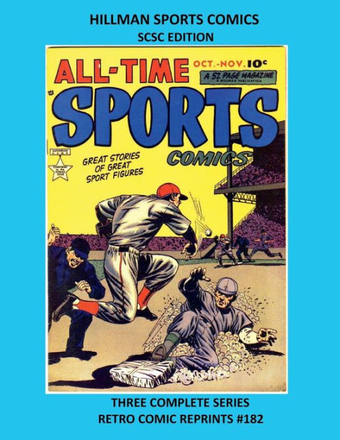 HILLMAN SPORTS COMICS SCSC EDITION: THREE COMPLETE SERIES RETRO COMIC ...