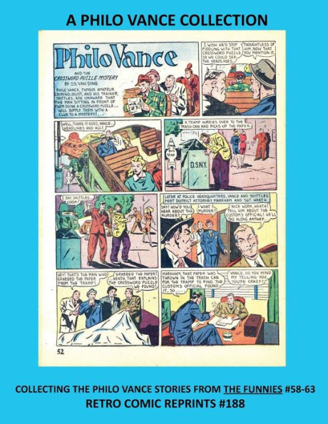 A PHILO VANCE COLLECTION: COLLECTING THE PHILO VANCE STORIES FROM THE FUNNIES #58-63 RETRO COMIC ...
