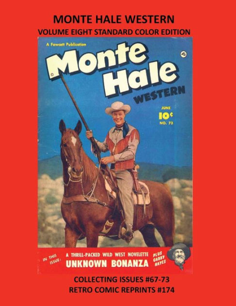 MONTE HALE WESTERN VOLUME EIGHT STANDARD COLOR EDITION: COLLECTING ...