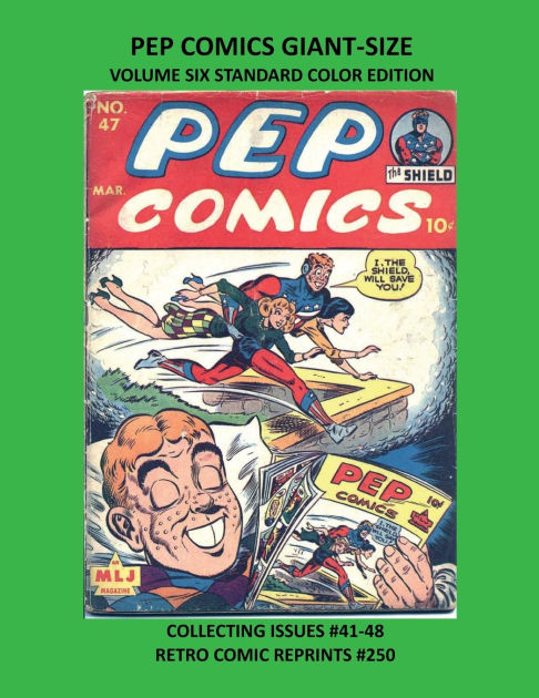 PEP COMICS GIANT-SIZE VOLUME SIX STANDARD COLOR EDITION: THE COMPLETE ...