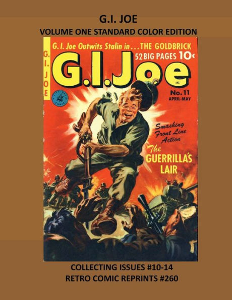 G.I. JOE VOLUME ONE STANDARD COLOR EDITION: COLLECTING ISSUES #10-14 ...