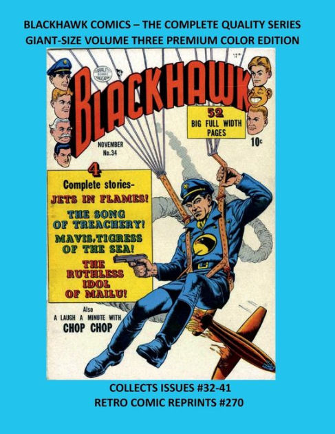 BLACKHAWK COMICS - THE COMPLETE QUALITY SERIES GIANT-SIZE VOLUME THREE ...