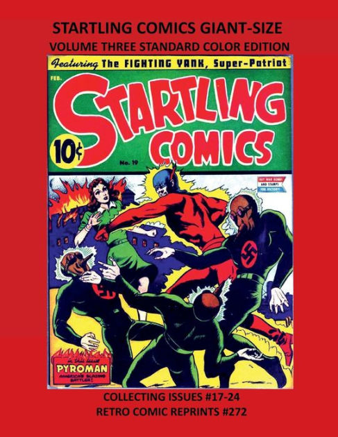 STARTLING COMICS GIANT-SIZE VOLUME THREE STANDARD COLOR EDITION ...
