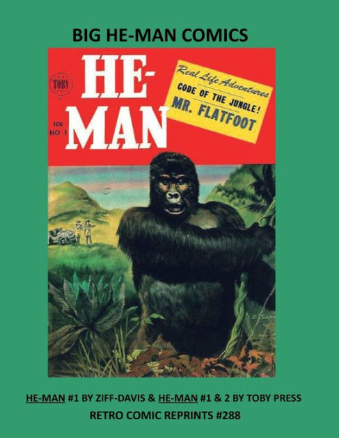 BIG HE-MAN COMICS: HE-MAN #1 BY ZIFF-DAVIS & HE-MAN #1 & 2 BY TOBY ...