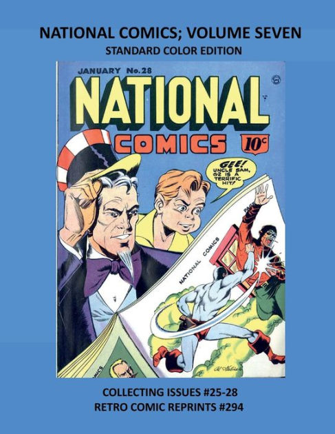 NATIONAL COMICS; VOLUME SEVEN STANDARD COLOR EDITION: COLLECTING ISSUES ...