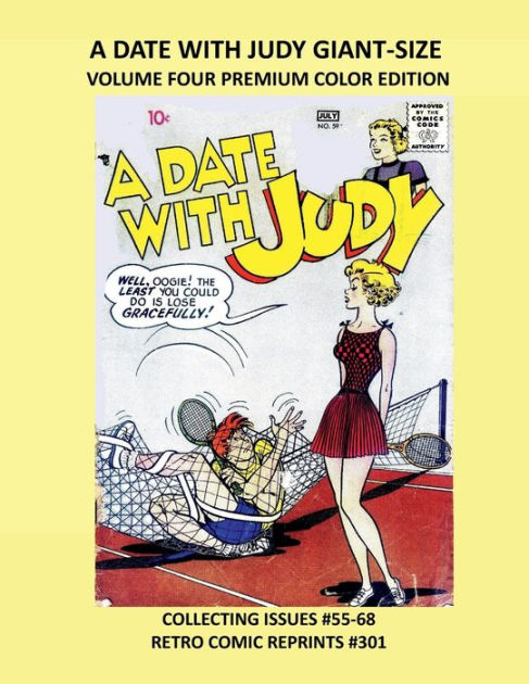 A DATE WITH JUDY GIANT-SIZE VOLUME FOUR PREMIUM COLOR EDITION ...