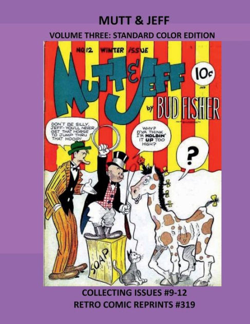 MUTT & JEFF VOLUME THREE: STANDARD COLOR EDITION:COLLECTING ISSUES #9 ...