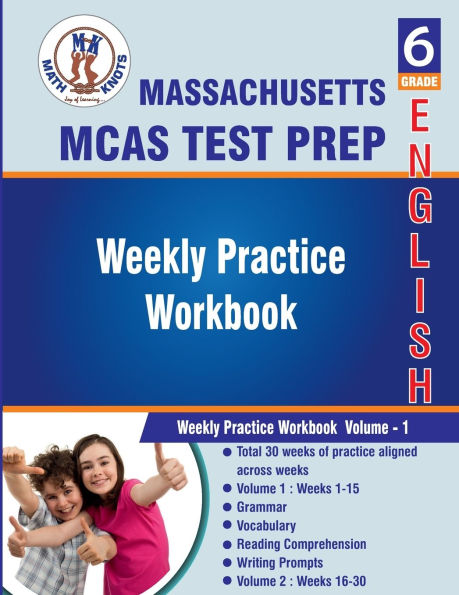 Massachusetts ( MCAS ) Test Prep: 6th Grade ELA : Weekly Practice Work ...
