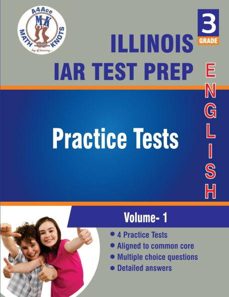 Illinois State Assessment of Readiness (IAR) Test Prep , 3rd Grade ELA ...