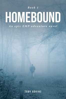 HOMEbound: Book 1 by Toby Adkins, Paperback | Barnes & Noble®