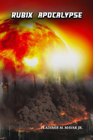 Rubix Apocalypse by Vladimir M. Mavar | eBook | Barnes & Noble®