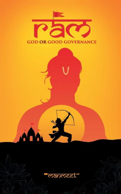 Ram - God or Good Governance by Manmeet Saini, Paperback | Barnes & Noble®