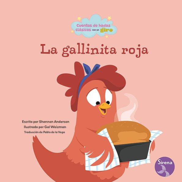 La Gallinita Roja (the Little Red Hen) by Shannon Anderson, Gal Weizman ...