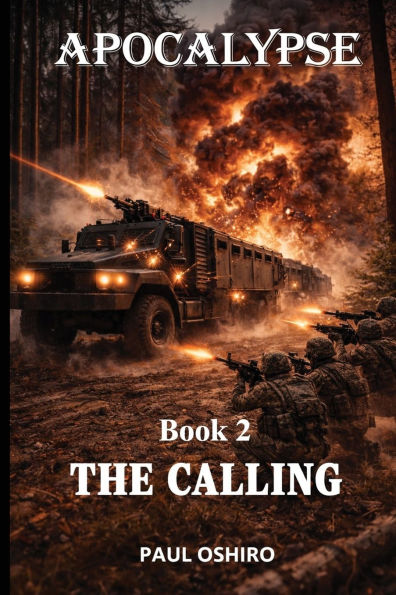 Apocalypse: Book 2 The Calling by Paul Oshiro, Paperback | Barnes & Noble®