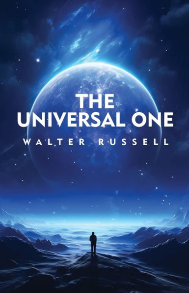 The Universal One by Walter Russell, Paperback | Barnes & Noble®