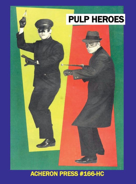 Pulp Heroes Premium Color Hardcover by Brian Muehl, Hardcover | Barnes ...