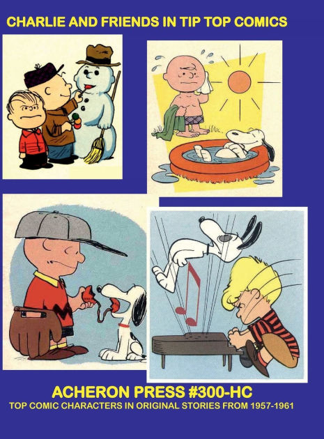 Charlie and Friends in Tip Top Comics Hardcover Standard Color by Brian ...