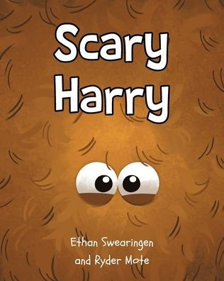 Scary Harry by Ethan Swearingen, Ryder Mote, Paperback | Barnes & Noble®