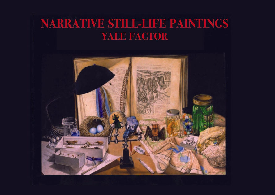 Narrative Still-Life Paintings by Yale Factor | eBook | Barnes & Noble®