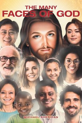 The Many Faces of God by Michael Sheridan, Paperback | Barnes & Noble®