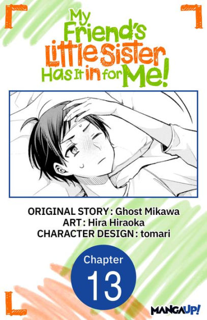 My Friend's Little Sister Has It in for Me! #013 by Ghost Mikawa, Hira ...