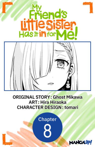 My Friend's Little Sister Has It in for Me! #008 by Ghost Mikawa, Hira ...