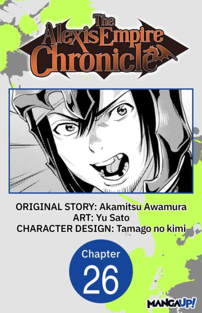 The Alexis Empire Chronicle #026 by Akamitsu Awamura, Yu Sato | eBook ...