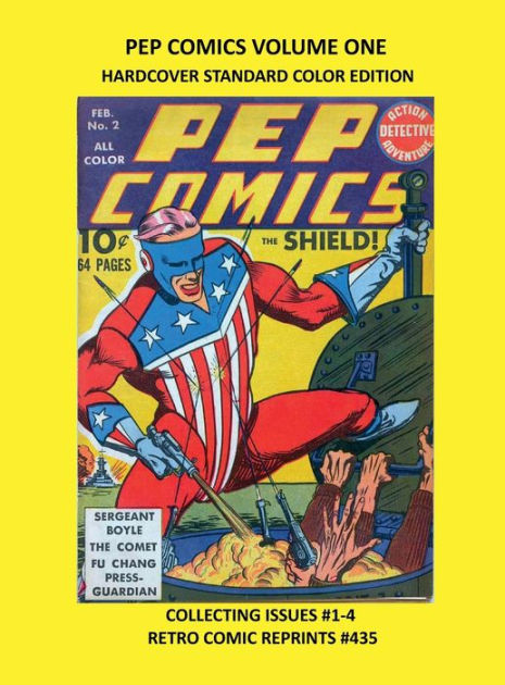 PEP COMICS VOLUME ONE HARDCOVER STANDARD COLOR EDITION: COLLECTING ...