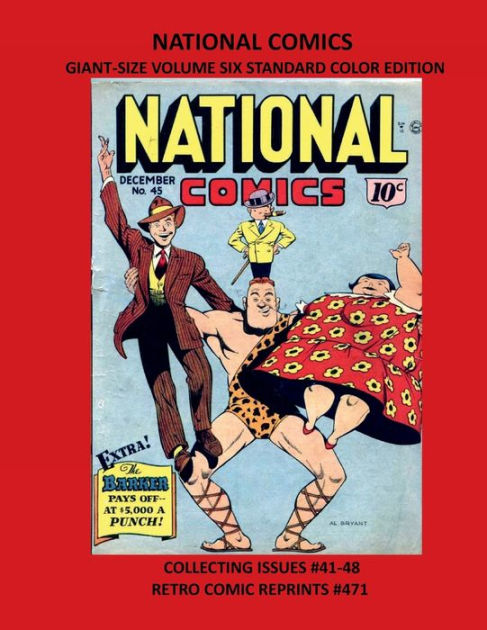 NATIONAL COMICS GIANT-SIZE VOLUME SIX STANDARD COLOR EDITION ...