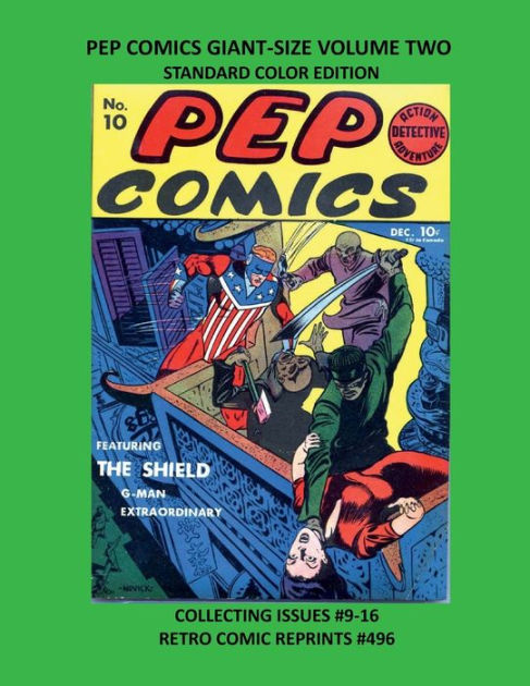 PEP COMICS GIANT-SIZE VOLUME TWO STANDARD COLOR EDITION: COLLECTING ...