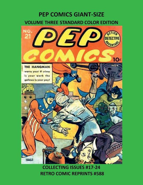 PEP COMICS GIANT-SIZE VOLUME THREE STANDARD COLOR EDITION: COLLECTING ...