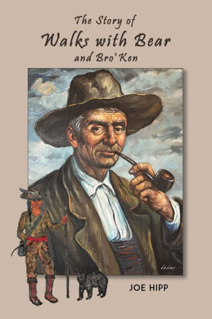 The Story of Walks with Bear and Bro'Ken by Joe Hipp, Paperback ...