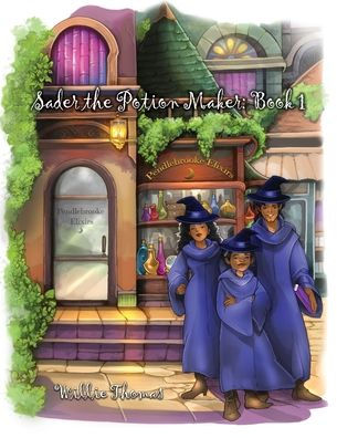 Sader the Potion Maker: Book 1 by Willie Thomas, Paperback | Barnes ...