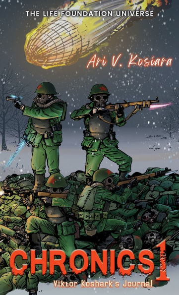 Chronics 1: Viktor Koshark's Journal by Ari V Kosiara, Hardcover ...