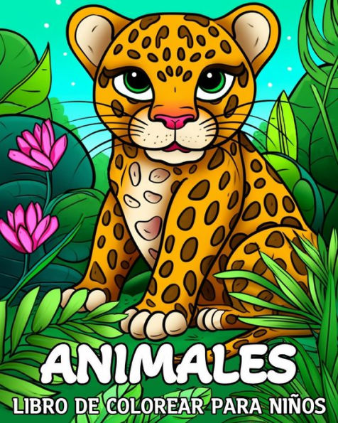 Animales Libro de Colorear para NiÃ¯Â¿Â½os: 100 SimpÃ¯Â¿Â½ticos Dibujos ...