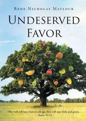 Undeserved Favor by Rene Nicholas Matlock, Paperback | Barnes & Noble®