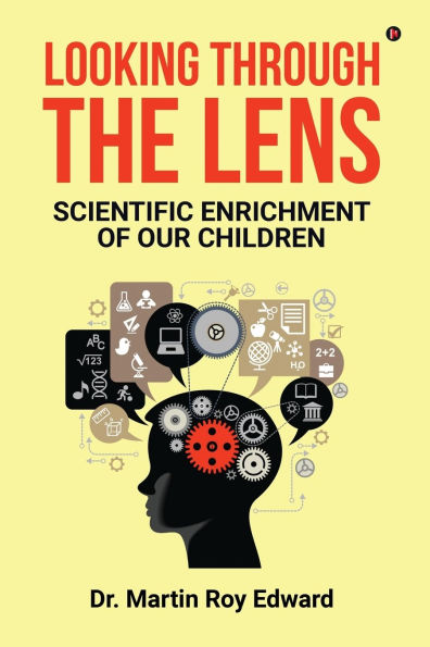 Looking through the Lens: Scientific Enrichment of our children by Dr ...