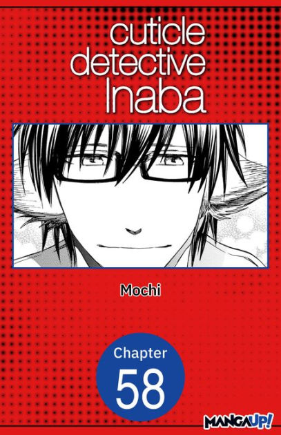 Cuticle Detective Inaba #058 by Mochi | eBook | Barnes & Noble®