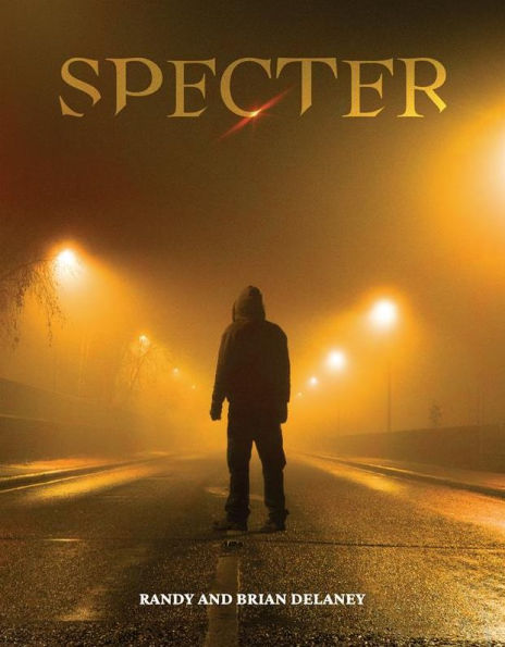 Specter by Brian Delaney, Randy Delaney | eBook | Barnes & Noble®