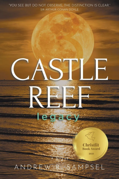Castle Reef 3: legacy by Andrew B Sampsel, Paperback | Barnes & Noble®