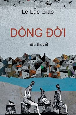 Dong Doi by Lac Giao Le, Paperback | Barnes & Noble®
