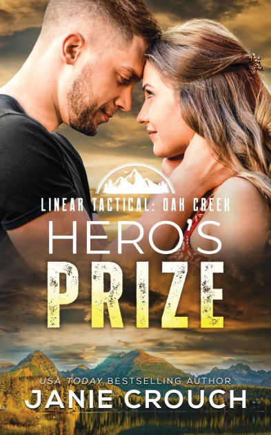 Hero's Prize by Janie Crouch, Paperback | Barnes & Noble®
