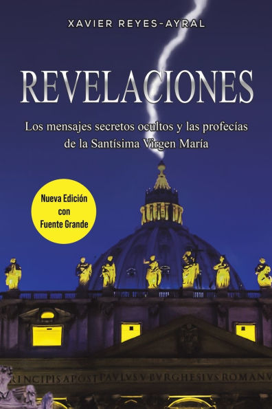 Revelaciones by Xavier Reyes-Ayral, Paperback | Barnes & Noble®