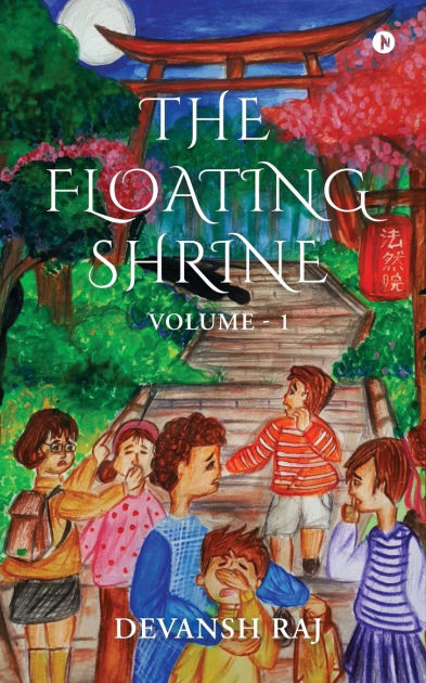 The Floating Shrine: Volume - 1 by Devansh Raj, Paperback | Barnes & Noble®