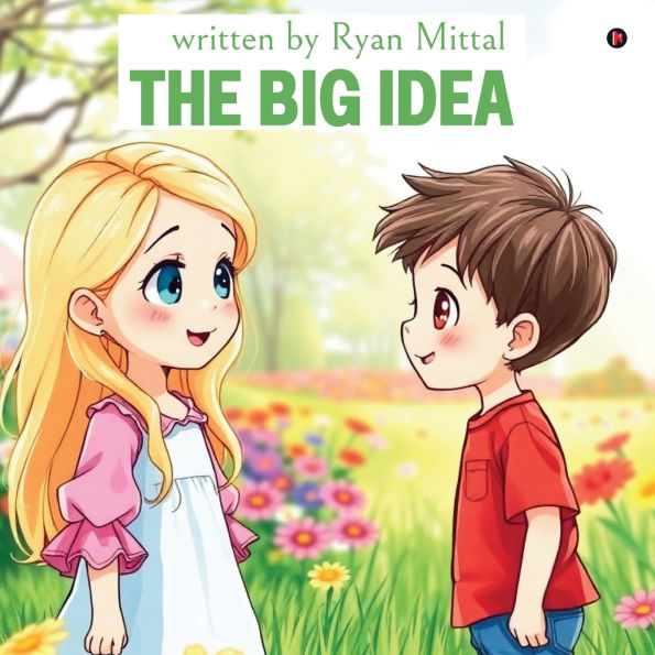 The Big Idea by Ryan Mittal, Paperback | Barnes & Noble®