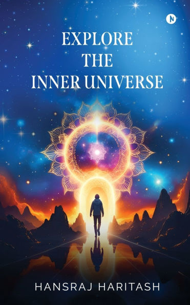 Explore the Inner Universe by Hansraj Haritash, Paperback | Barnes & Noble®
