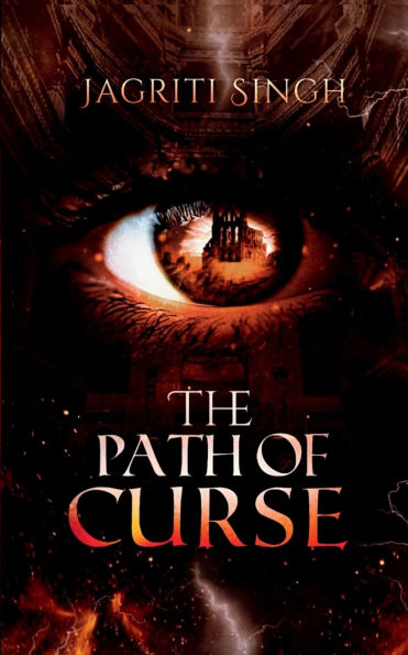 The Path Of Curse by Jagriti Singh, Paperback | Barnes & Noble®