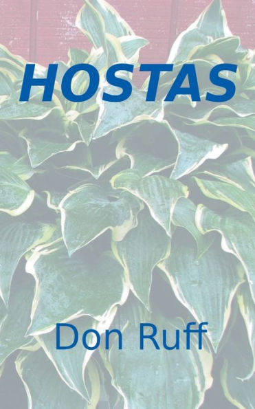 HOSTAS by Donald Ruff, Paperback | Barnes & Noble®