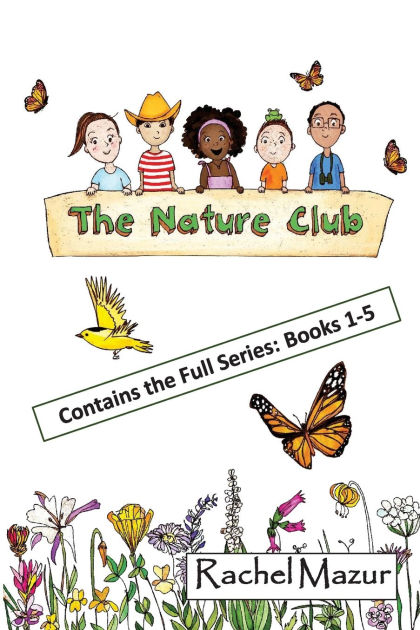 The Nature Club by Rachel Mazur, Paperback | Barnes & Noble®