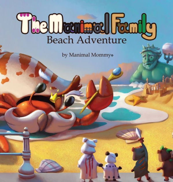The Manimal Family Beach Adventure by Manimal Mommy, Hardcover | Barnes ...